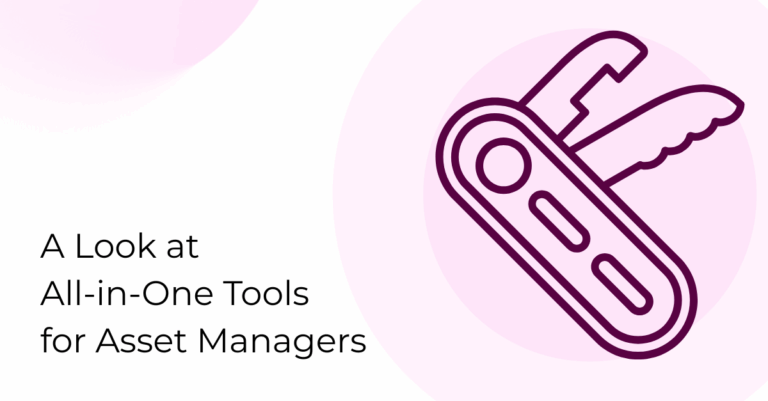 Cherre blog - A Look at All-in-One Tools for Asset Managers